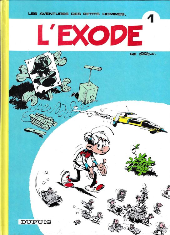 Les aventures des petits hommes - L'exode / Edition 1989 (Gebraucht) in ...
