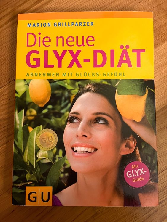 die neue Glyx-Diät (Gebraucht) in Balzers für CHF 4 – mit Lieferung auf ...