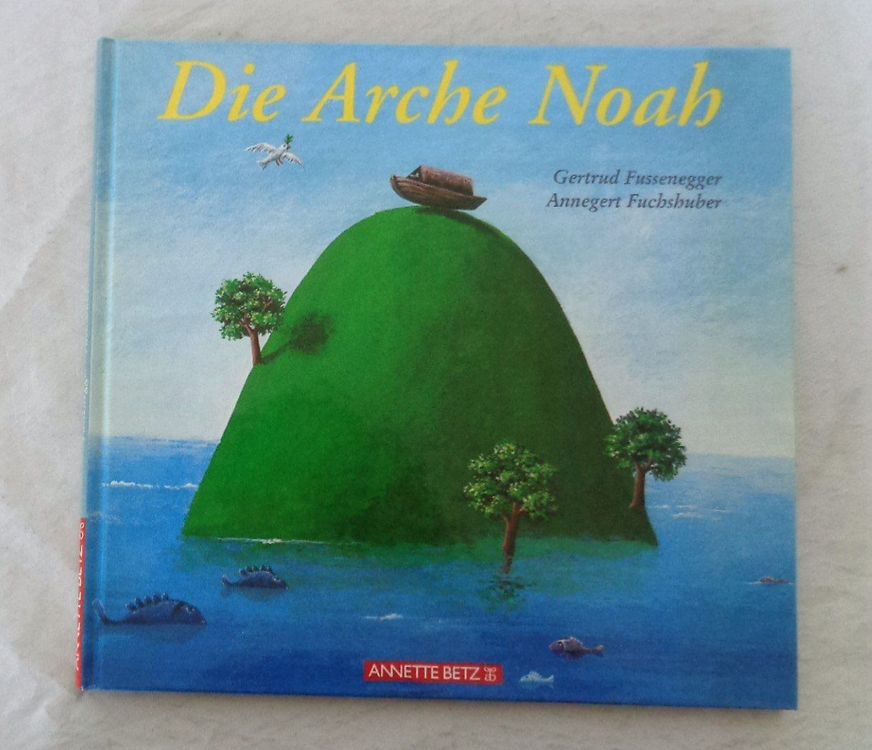 Die Arche Noah / Bilderbuch von Annegert Fuchshuber (Gebraucht) in ...