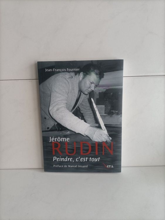 Jérôme Rudin - Peindre c'est tout / Jean-François Fournier / | Kaufen ...