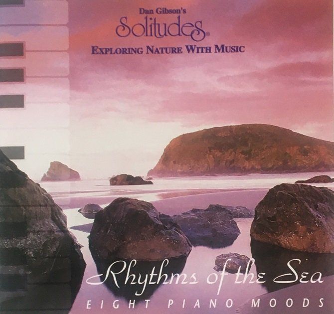 Dan Gibson's Solitudes - Rhythms of the sea | Kaufen auf Ricardo