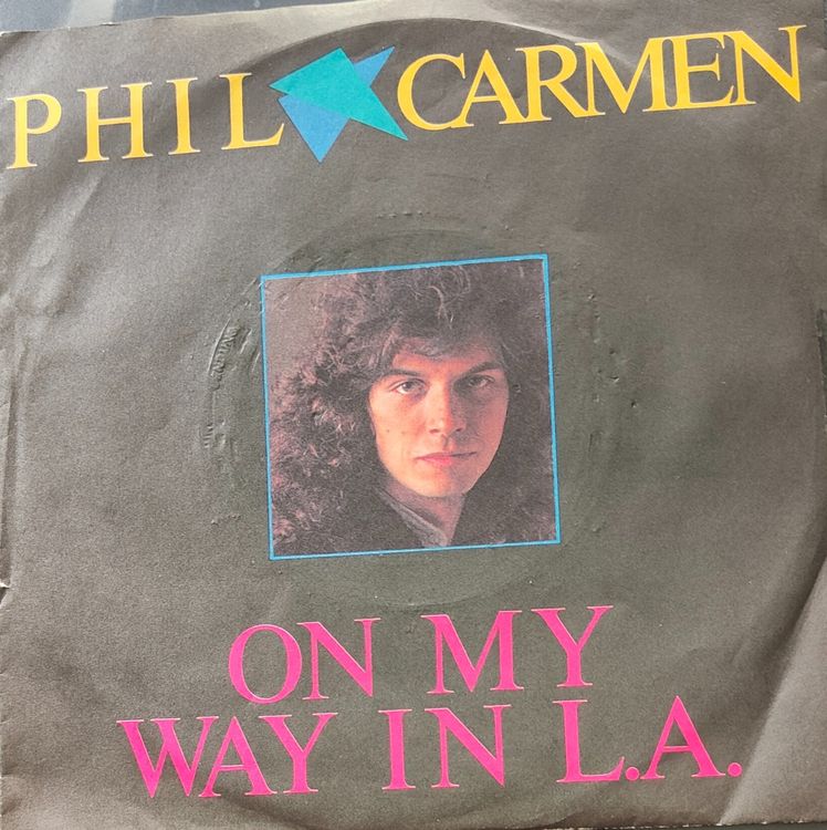 Vinyl-Single Phil Carmen - On My Way In L.A. (Gebraucht) in Langenthal ...
