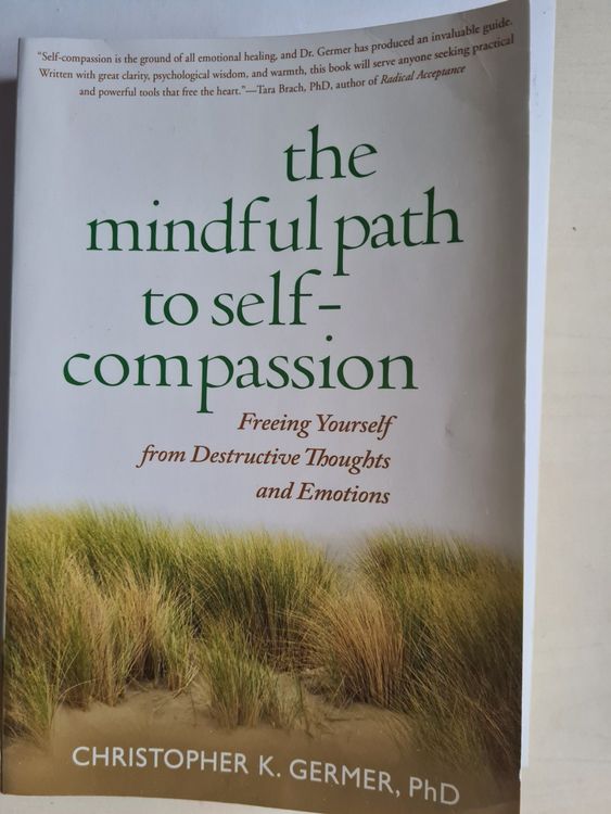 Christopher K. Germer "The mindful path to self-compassion" | Kaufen auf Ricardo