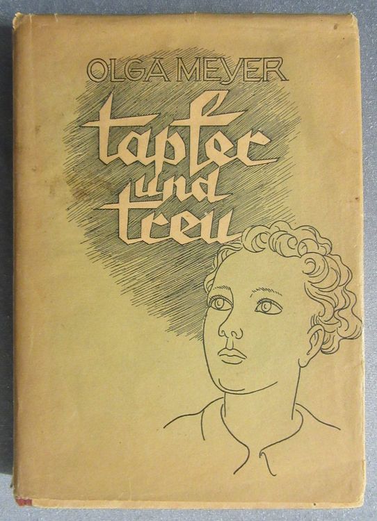 tapfer und treu - von Olga Meyer (Gebraucht) in für CHF 8 – mit ...
