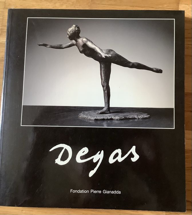 Degas - Fondation Pierre Gianadda, Ausstellungskatalog (Gebraucht) in ...