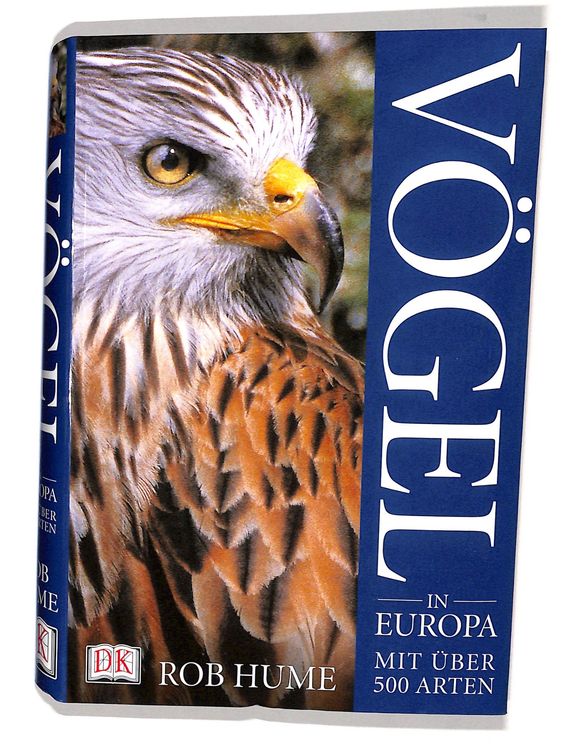 VÖGEL IN EUROPA mit über 500 Arten Rob Hume UNGELESEN - NEU (Neu ...