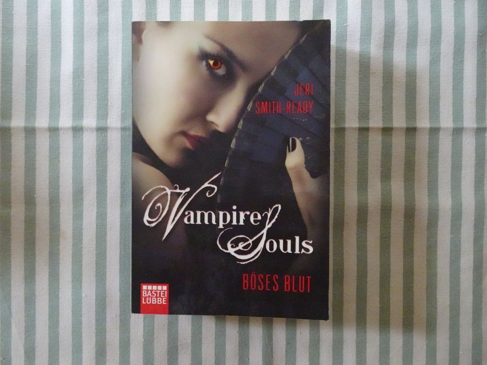 Jeri Smith-Ready - Vampir Souls - Böses Blut - B1000 (Gebraucht) in ...