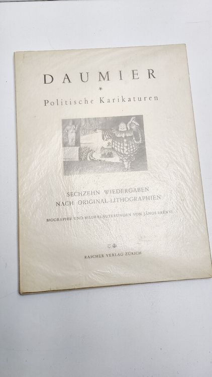 Daumier Politische Karikaturen | Rascher Zürich (L6) (Gebraucht) in ...
