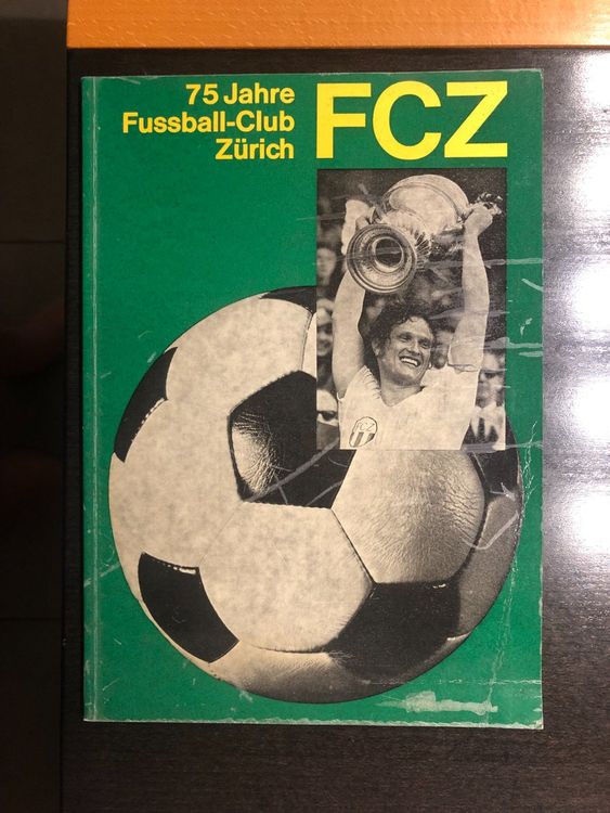 75 Jahre Fussball Club Zürich FCZ (Gebraucht) in Pfäffikon ZH für CHF ...