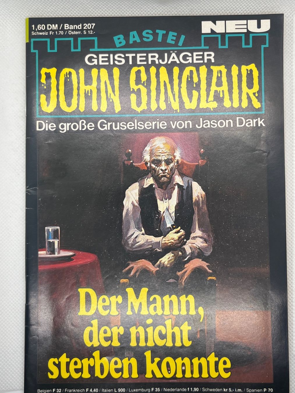 John Sinclair Band 207 - Der Mann, der nicht sterben konnte! (Gebraucht ...