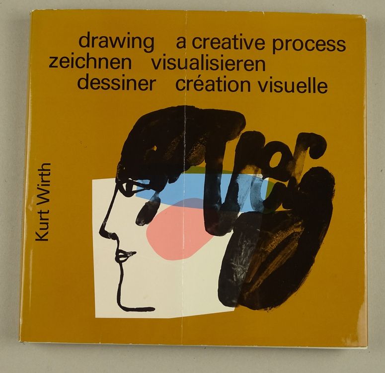 KURT WIRTH DRAWING A CREATIVE PROCESS ZEICHNEN VISUALISIEREN | Acheter ...