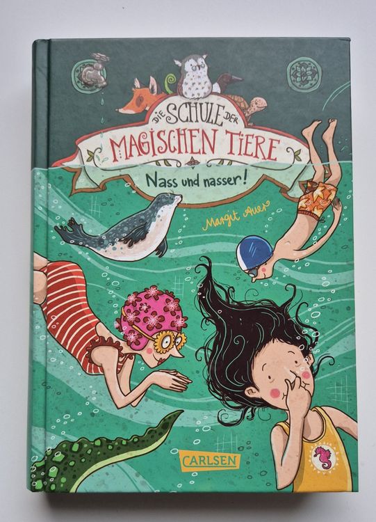 Die Schule der magischen Tiere Nass und nasser ! Band 6 | Kaufen auf ...