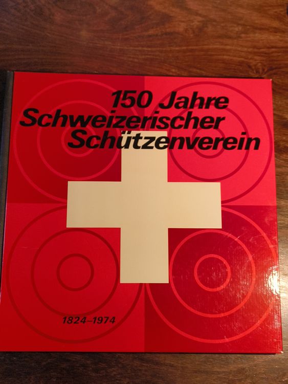 Buch 150 Jahre Schweizerischer Schützenverein 1824 - 1974 (Gebraucht) in stettlen für CHF 20 ...