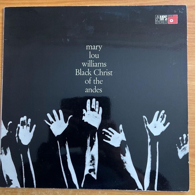 Mary Lou Williams - Black Christ Of The Andes / D 1971 (Gebraucht) in ...