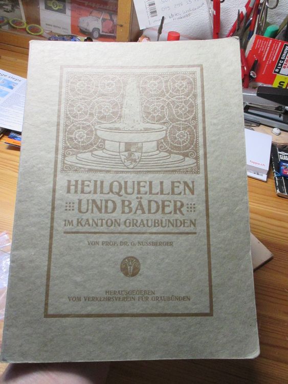 Heil Bäder und Quellen Kanton Graubünden 1914 (Gebraucht) in Felsberg ...