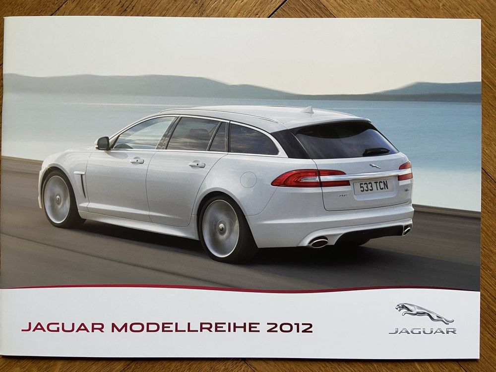 JAGUAR 2012 Prospekt: XF - XJ - F-Type - XKR-S - XK dt. CH (Neu (gemäss ...