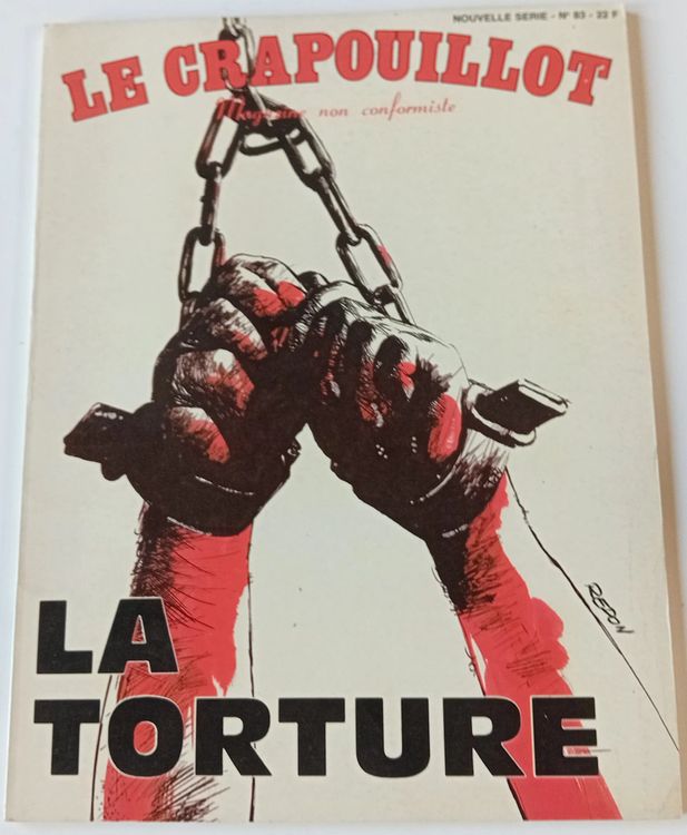 Le Crapouillot - La Torture - 9/10.1985 (D'occasion) à Bulle pour CHF 3 ...