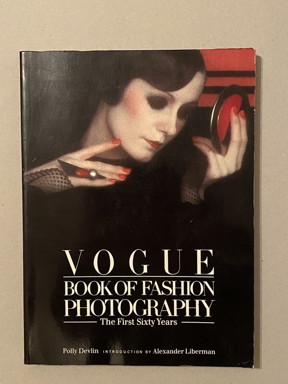 Vogue, Book of the Fashion Photography, the first sixty year | Kaufen auf Ricardo
