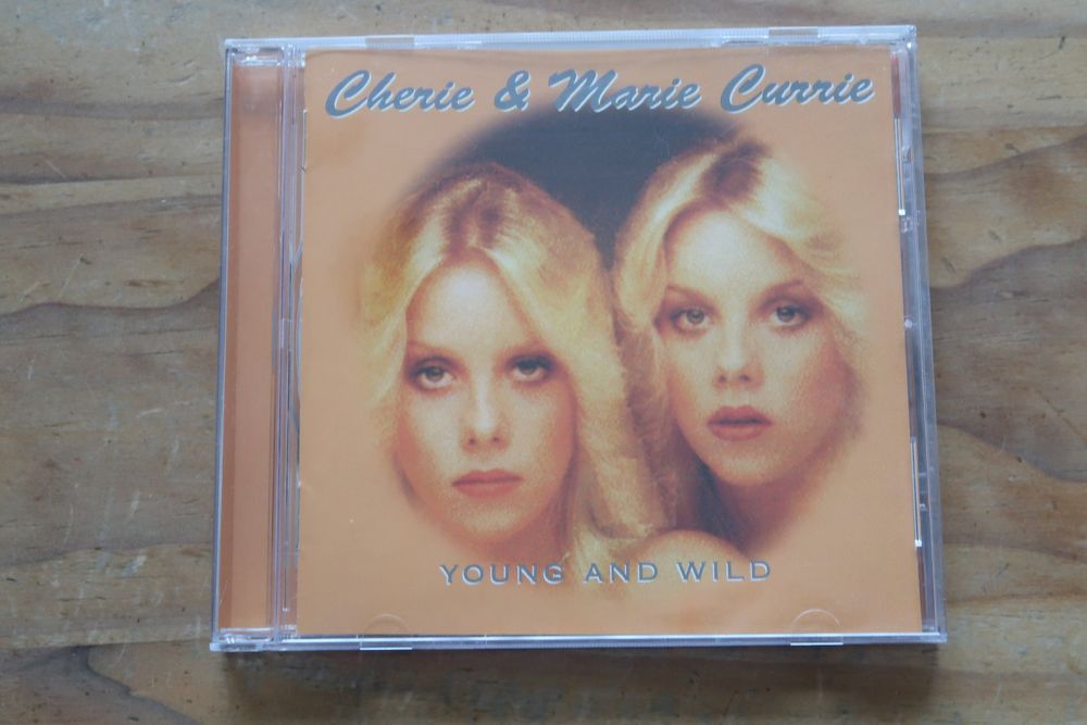 CHERIE & MARIE CURRIE - YOUNG AND WILD - EX- THE RUNAWAYS CD (Gebraucht ...