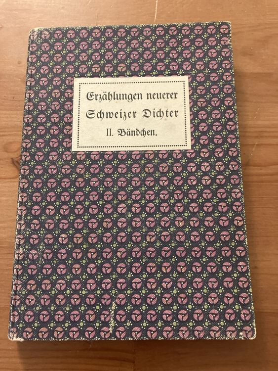 Erzählungen Neuerer Schweizer Dichter. 2. Bändchen. 1919 | Kaufen auf ...