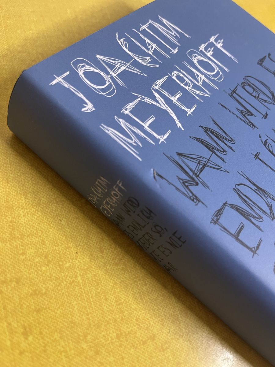 Joachim Meyerhoff: Wann wird es endlich wieder so, wie nie? (Gebraucht ...