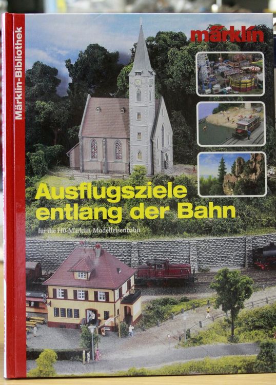 Buch aus der Märklin Bibliothek / Ausflugsziele | Kaufen auf Ricardo