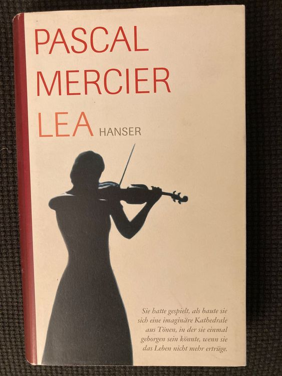Pascal Mercier, Lea, Hardcover (Gebraucht) in Baden für CHF 3.2 – mit ...