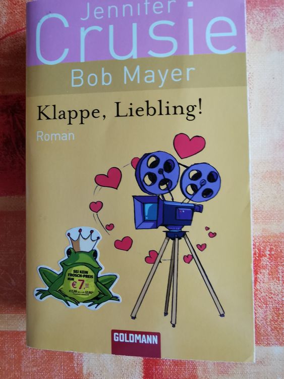 Jennifer Crusie, Bob Mayer, Klappe, Liebling (Gebraucht) in Kölliken ...