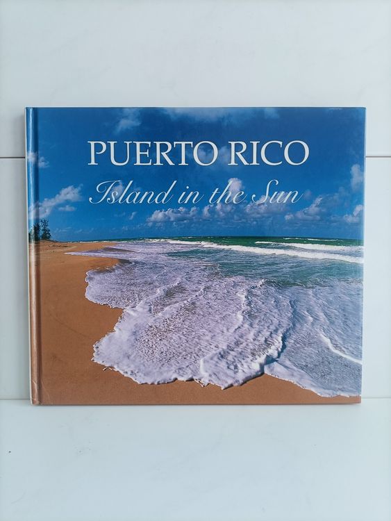 Puerto Rico – Island in the sun / Roger A. Labrucherie / Ima | Kaufen ...