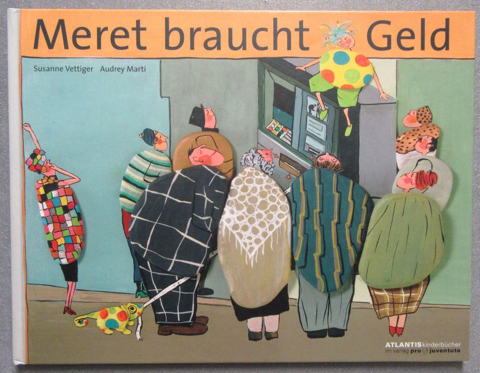 Meret Braucht Geld - Bilderbuch von Susanne Vettiger | Kaufen auf Ricardo