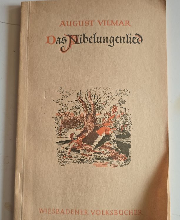 Antikes Buch: Das Nibelungenlied von August Vilmar 📜 (Gebraucht) in Oberbüren für CHF 40 – mit ...