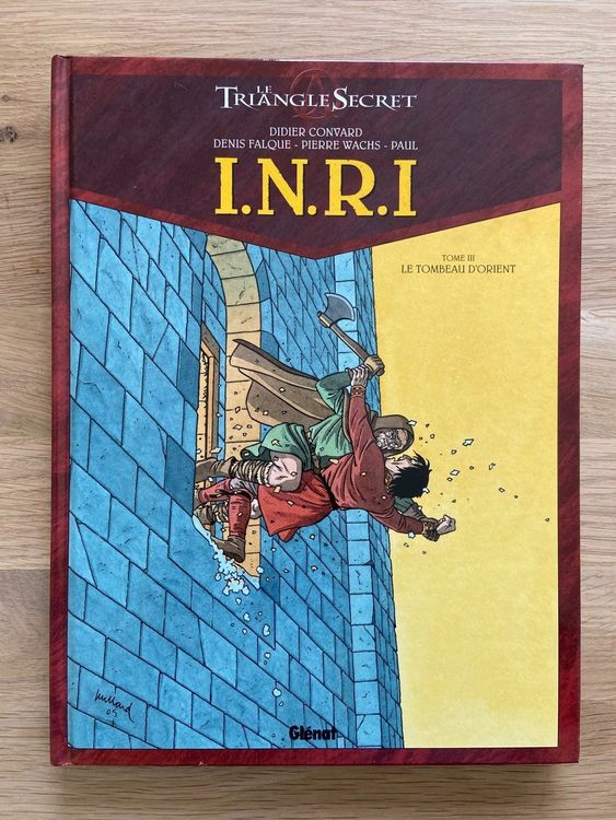 LE TRIANGLE SECRET / INRI / TOME 3 / LE TOMBEAU D'ORIENT (Gebraucht) in ...