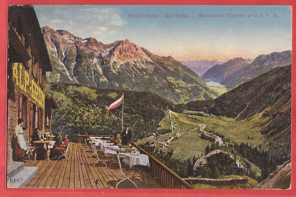 Alp Grüm am Berninapass - Restaurant Fanconi Terrasse 1924 (Gebraucht ...