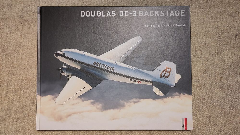 Douglas DC-3 Backstage - Das Kultflugzeug im Bildband! (Neu (gemäss ...