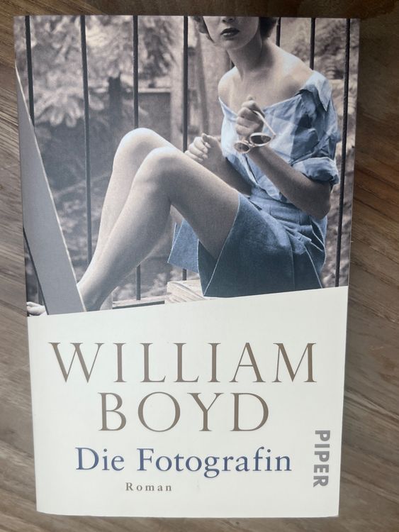 William Boyd - Die Fotografin - Roman (Gebraucht) in Forch für CHF 0.5 ...