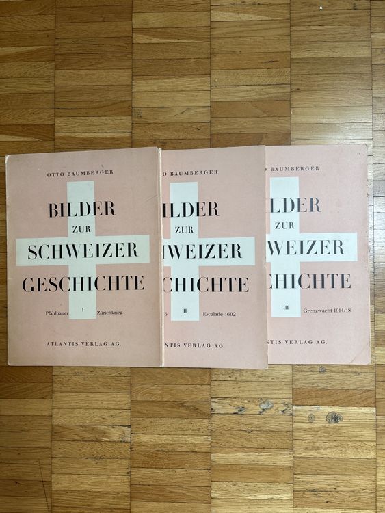 Baumberger Otto, Bilder zur Schweizergrschichte 1938 (Gebraucht) in Zürich für CHF 27 – mit ...