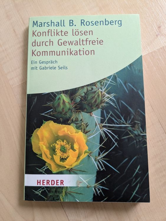Rosenberg - Konflikte lösen durch Gewaltfreie Kommunikation (Neu (gemäss Beschreibung)) in Muri ...