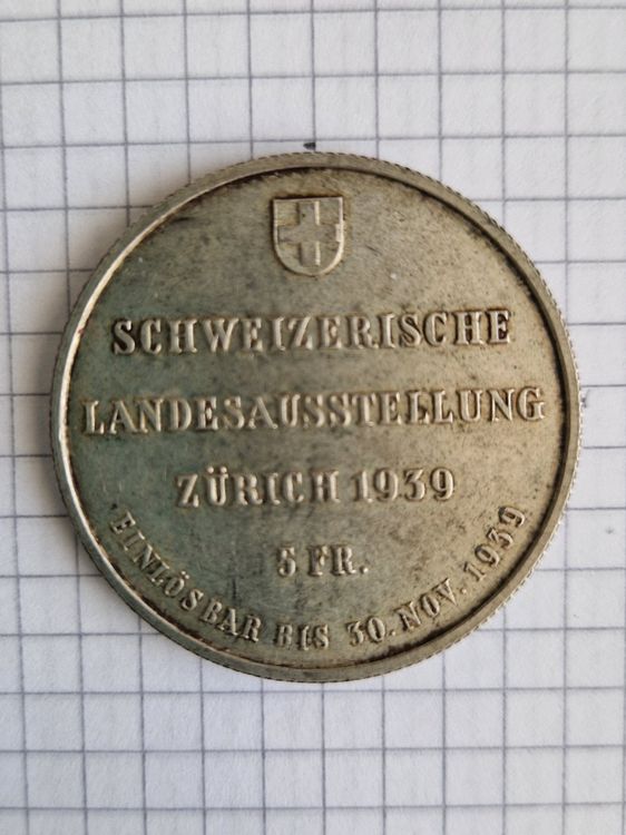 Fr. 5.-- Münze Schweizerische Landesausstellung 1939 (Gebraucht) in Zürich für CHF 24 – mit ...