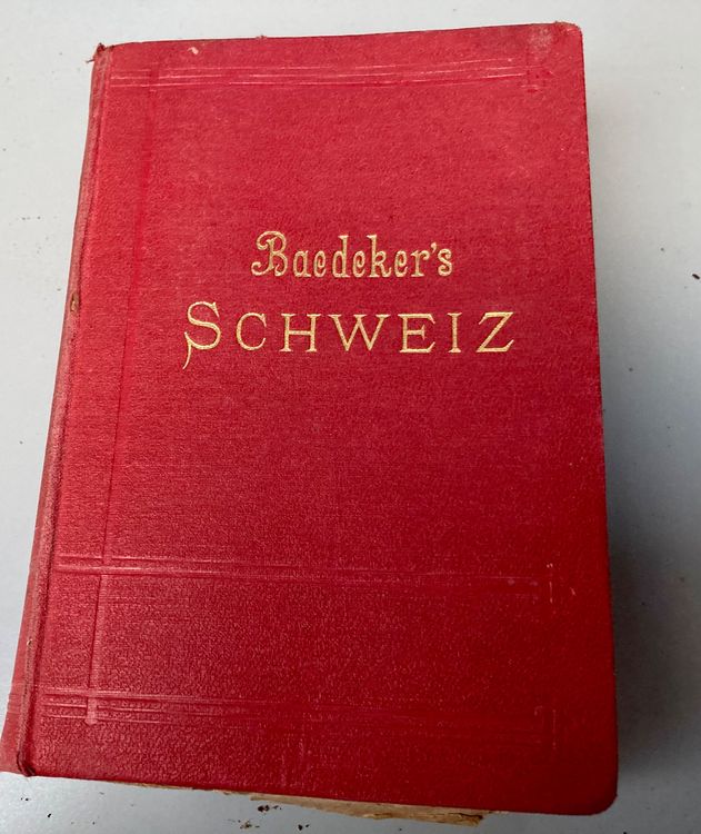 Baedeker Schweiz von 1905 | Kaufen auf Ricardo