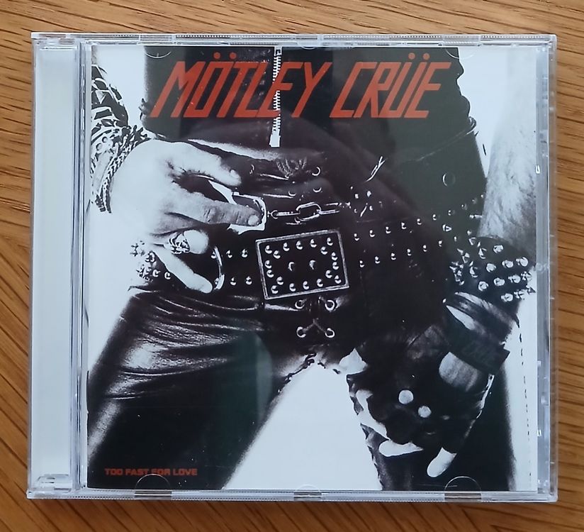 Mötley Crüe – Too Fast For Love (CD) Topzustand!!! (Neu (gemäss ...