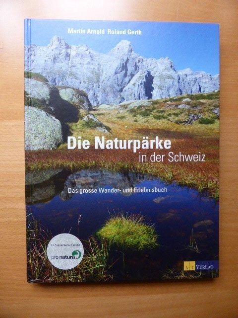 Wander- & Erlebnisbuch - Die Naturpärke der Schweiz (Neu (gemäss Beschreibung)) in Brunnadern ...