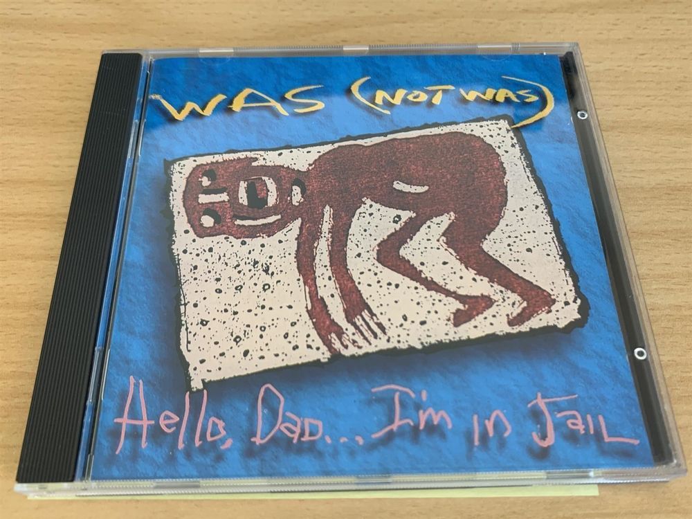 Was (Not Was) – Hello, Dad...I'm In Jail (Gebraucht) in Rikon im ...