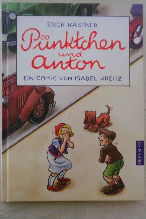 Pünktchen und Anton - Erich Kästner / Comic Isabel Kreitz (Gebraucht ...