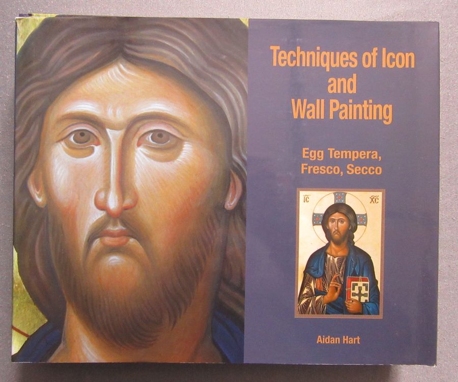 Techniques of Icon and Wall Painting - von Aidan Hart (Gebraucht) in ...