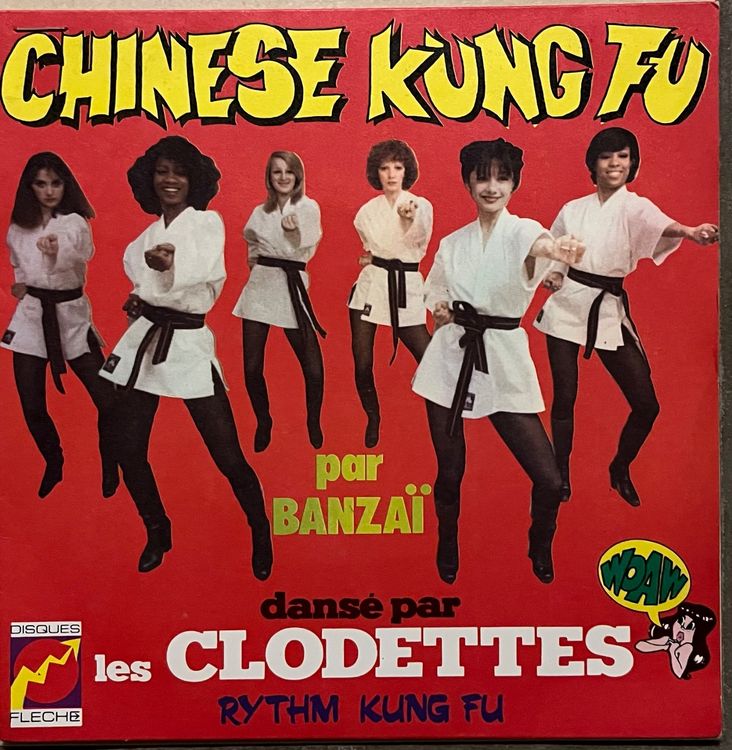 BANZAÏ / LES CLODETTES - CHINESE KUNG FU (Gebraucht) in Bussigny für ...