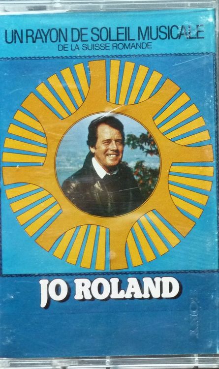 Jo Roland - Un Rayon de Soleil musicale de la Suisse romande (D ...