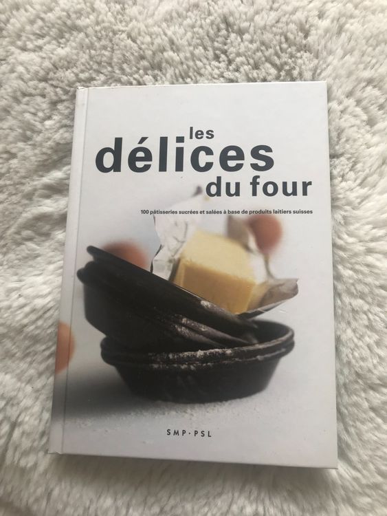 livre les délices du four ( 100 pâtisseries sucrées et salée | Kaufen ...