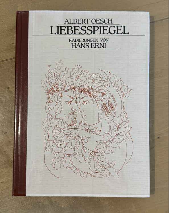 Wie neu: LIEBESSPIEGEL Albert Oesch / Hans Erni (Neu (gemäss ...