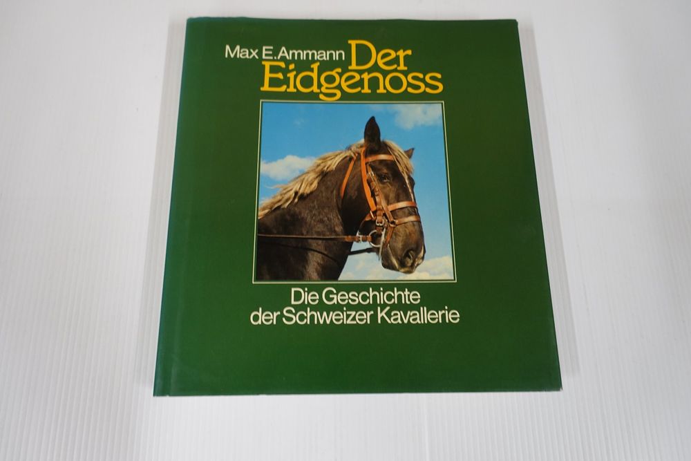 Der Eidgenoss, Buch Geschichte der Schweizer Kavallerie (Gebraucht) in ...