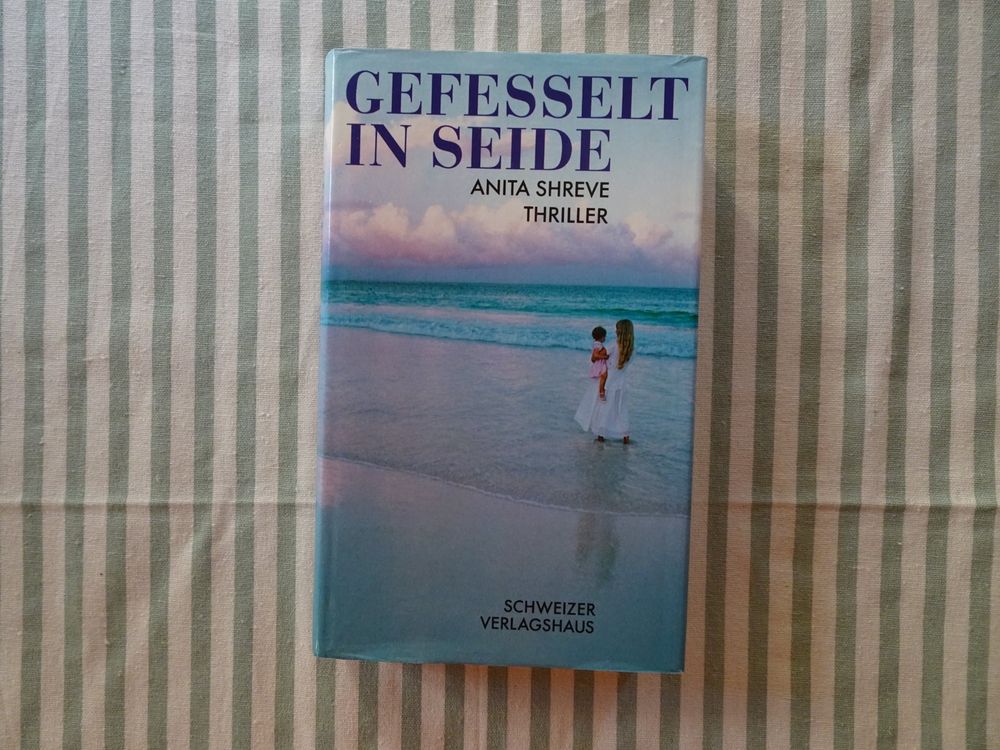 Anita Shreve - Gefesselt in Seide - Thriller - B314 (Gebraucht) in ...